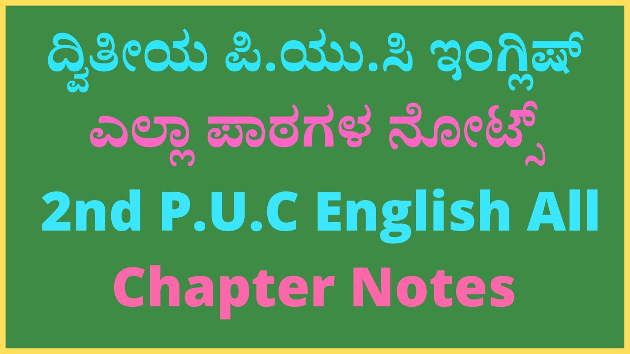 2nd Puc English Notes Pdf 2nd Puc English Notes Pdf