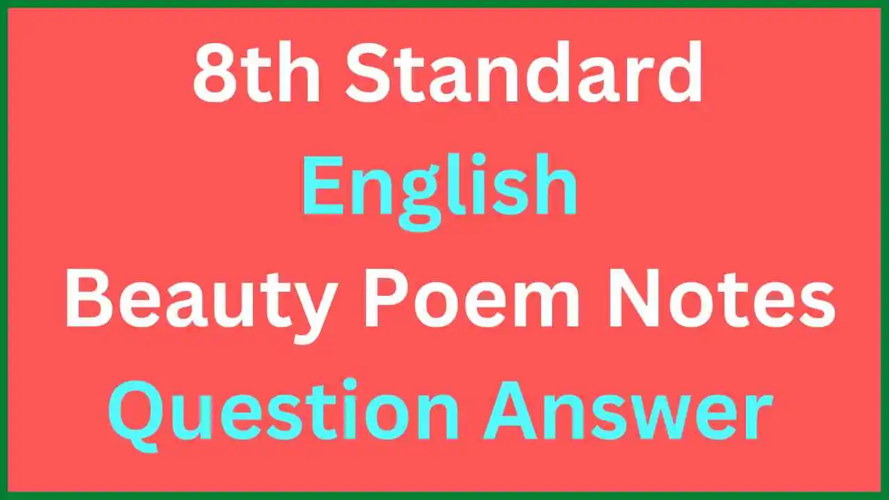 8th Standard Beauty Poem Notes Question Answer Pdf 2023 8th Standard Beauty Poem Notes Question Answer Pdf 2023